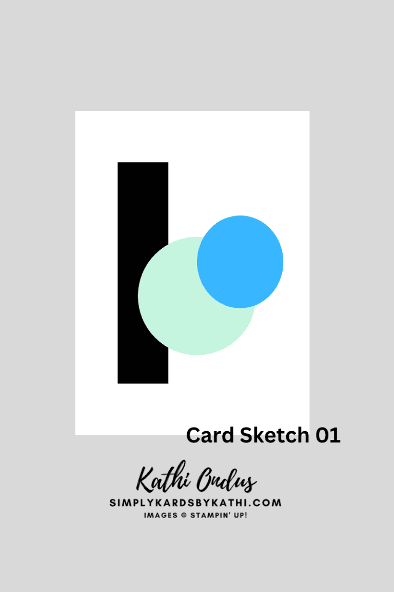 Using A Card Sketch When You're "Stuck" - Simply Kards by Kathi